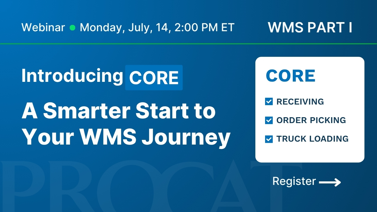 CORE Webinar: A Smarter Start to Your WMS Journey